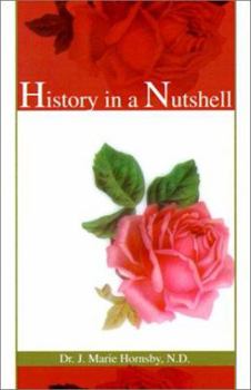 History in a Nutshell book by J. Marie Hornsby