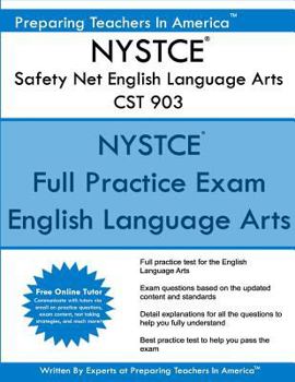 NYSTCE Safety Net English Language Arts... book by Preparing Teachers ...