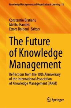 The Future of Knowledge Management:... book