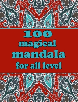 100 magical mandala for all level: 100... book