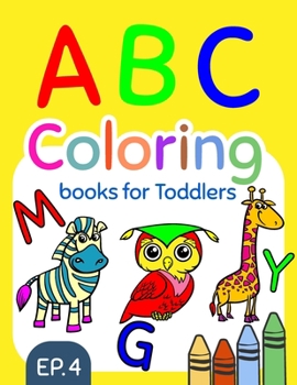 ABC Coloring Books for Toddlers EP.4: A... book by Salmon Sally