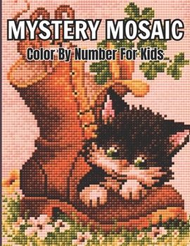 Mystery Mosaics Color By Number For... book by JOKCIVEN BOOK HOUSE