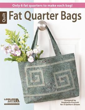 Fat Quarter Bags book by Stephanie Prescott