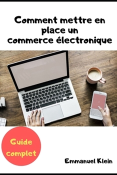 Comment mettre en place un commerce... book by Emmanuel Klein