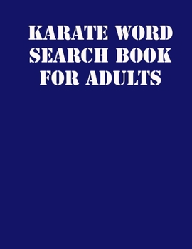 Karate Word Search Book For Adults:... book by word search gifts publishing